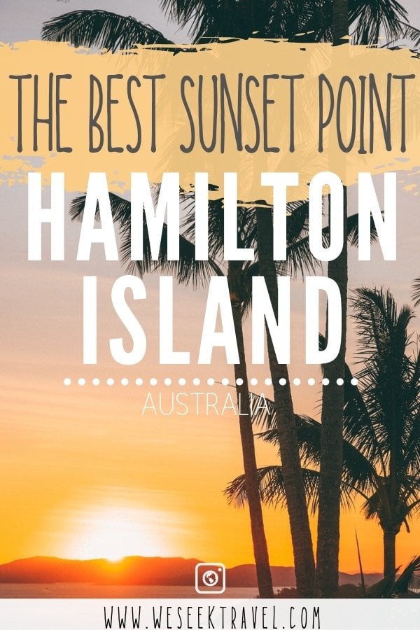 One Tree Hill is the Best Sunset Point on Hamilton Island – We Seek Travel